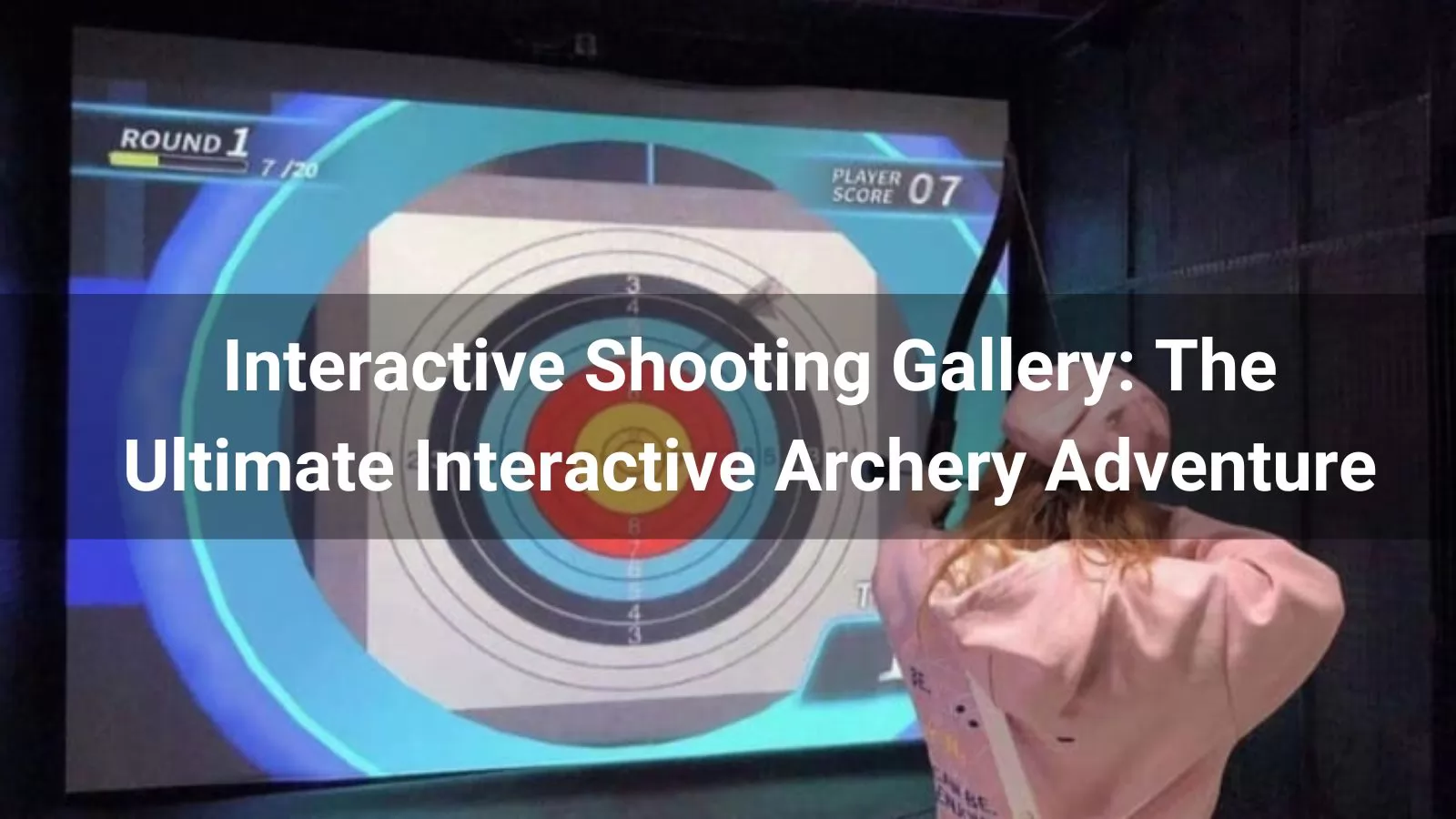 Interactive Shooting Gallery: The Ultimate Interactive Archery ...